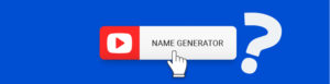 Youtube Name Generator + (Instant Availability Check)